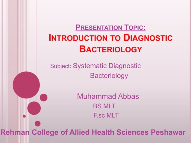 Introduction. to Systematic diagnostic bacteriology | PPTX | Infectious Diseases | Diseases and ...
