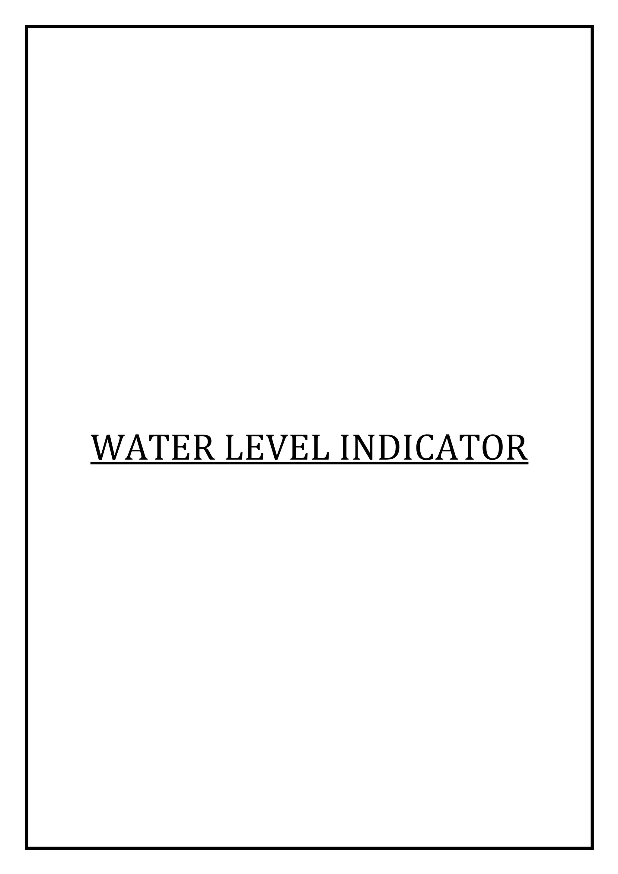PHYSICS INVESTIGATORY PROJECT ON WATER LEVEL INDICATOR | DOCX