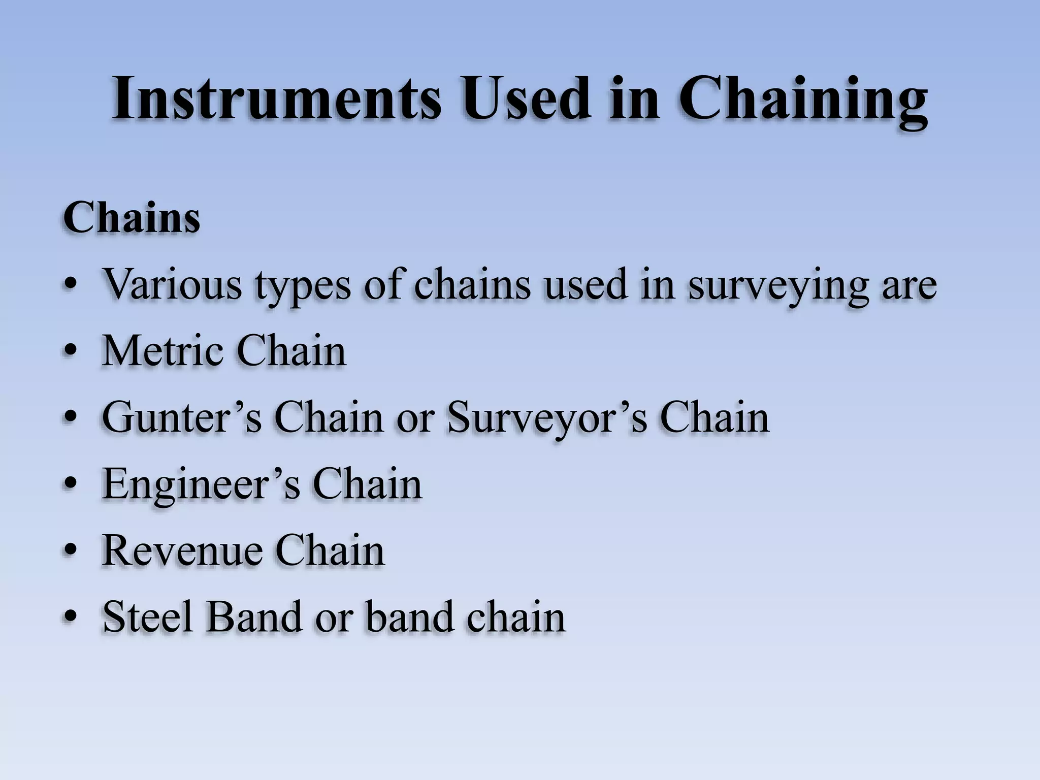 Introduction on instruments used for chaining | PPTX