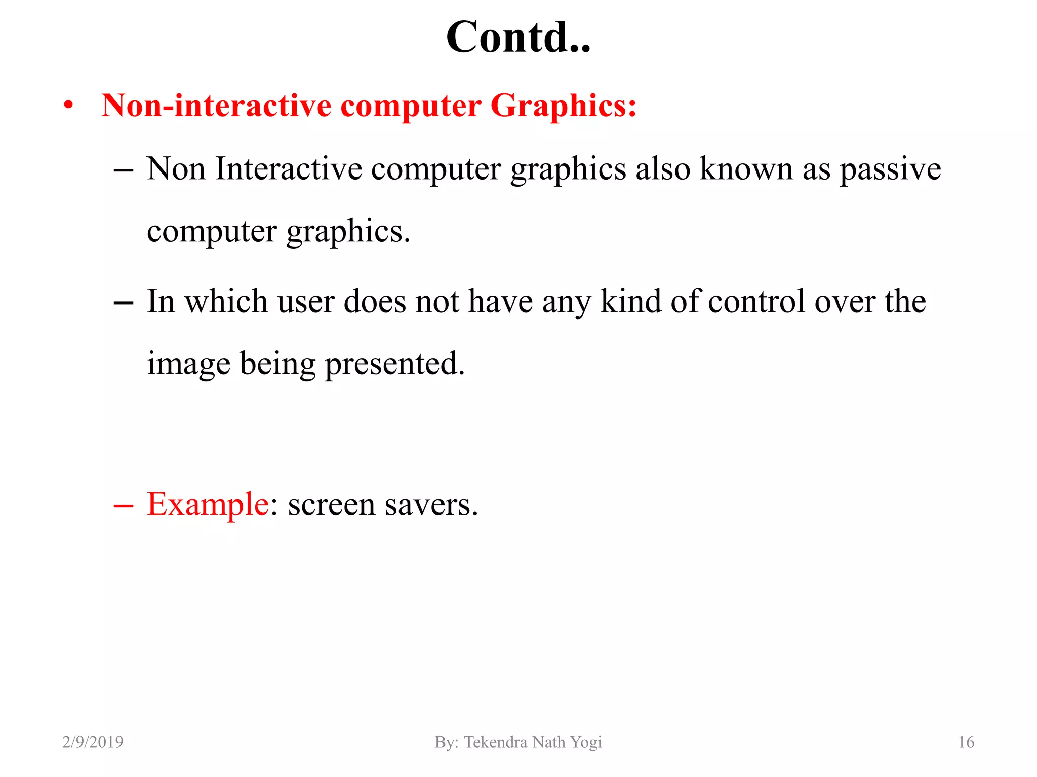 B. SC CSIT Computer Graphics Unit1.1 By Tekendra Nath Yogi | PPTX