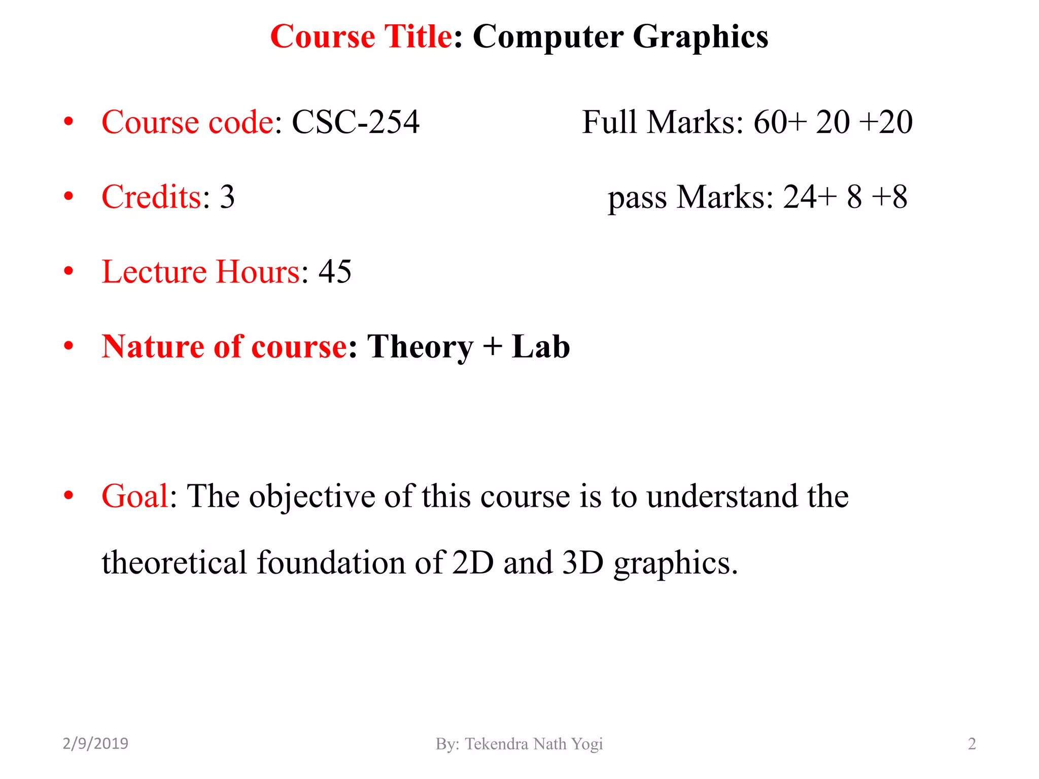 B. SC CSIT Computer Graphics Unit1.1 By Tekendra Nath Yogi | PPTX