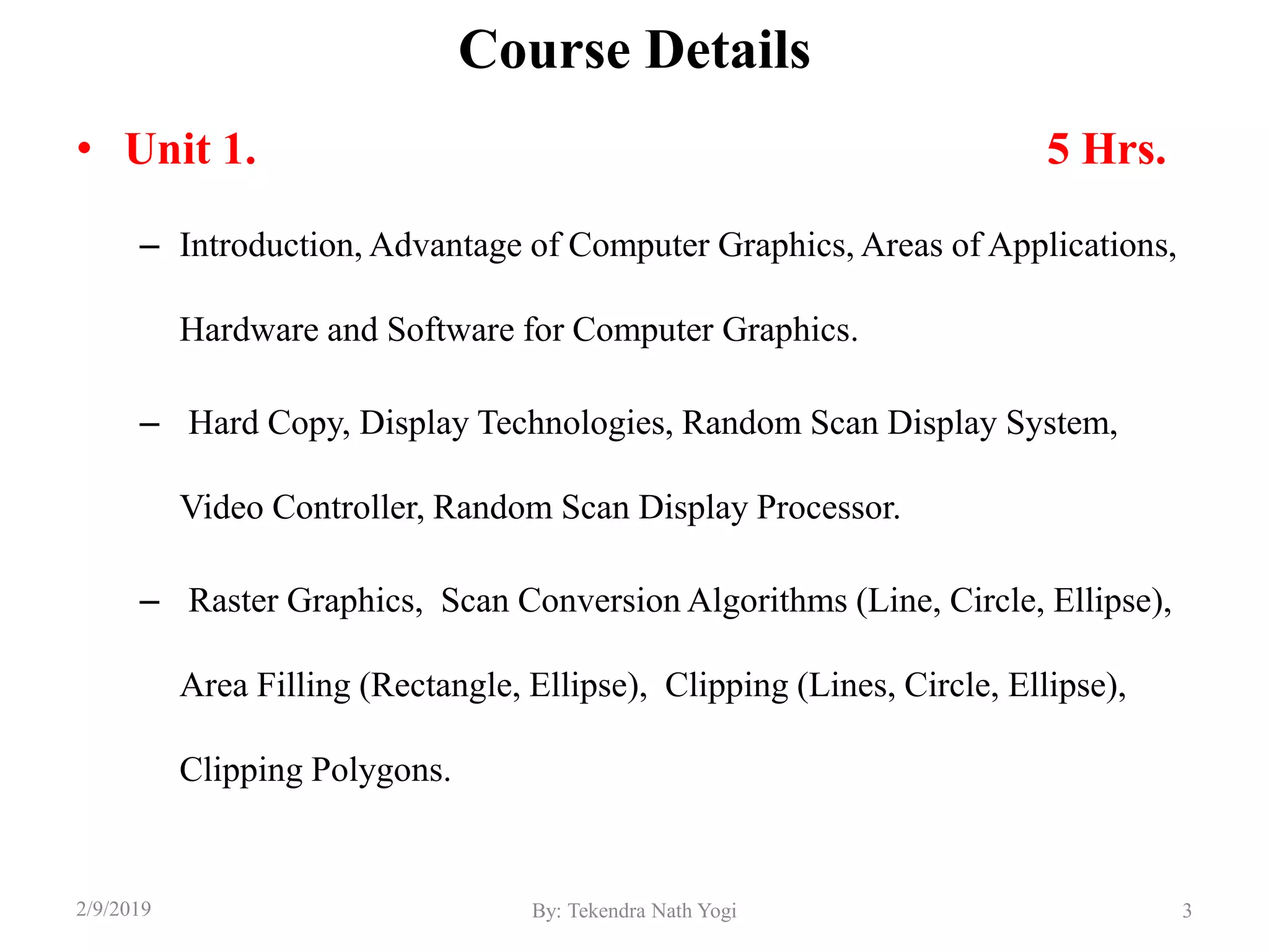 B. SC CSIT Computer Graphics Unit1.1 By Tekendra Nath Yogi | PPTX