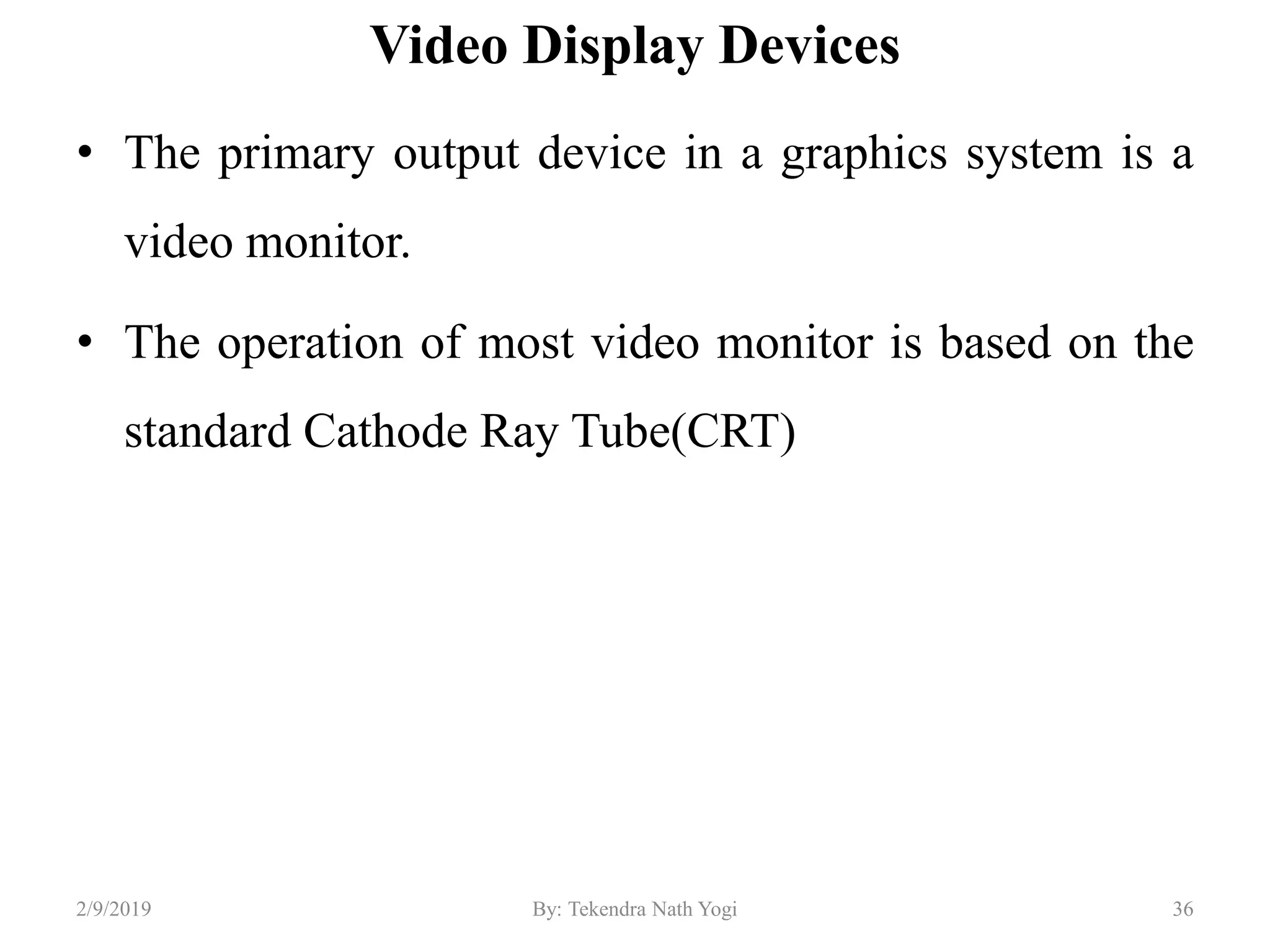 B. SC CSIT Computer Graphics Unit1.1 By Tekendra Nath Yogi | PPTX