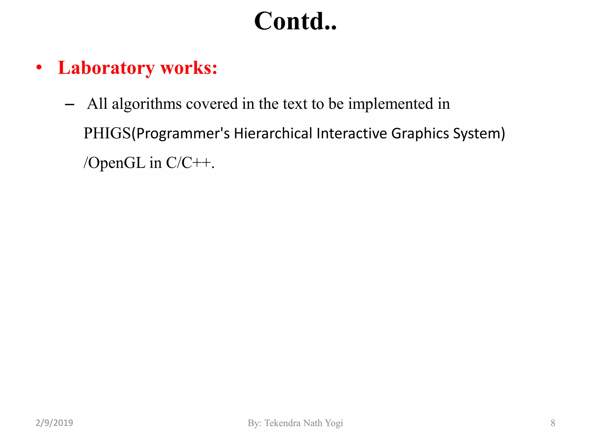 B. SC CSIT Computer Graphics Unit1.1 By Tekendra Nath Yogi | PPTX