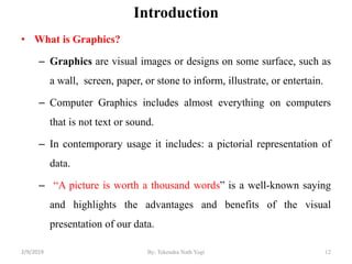 B. SC CSIT Computer Graphics Unit1.1 By Tekendra Nath Yogi | PPTX