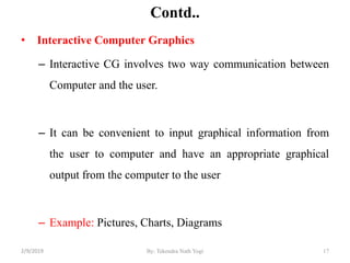 B. SC CSIT Computer Graphics Unit1.1 By Tekendra Nath Yogi | PPTX