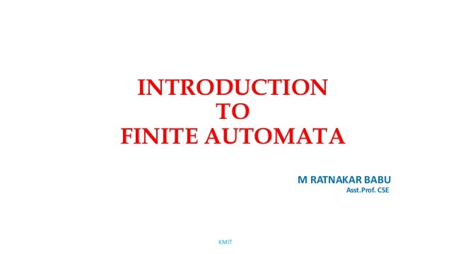 Introduction TO Finite Automata Introduction TO Finite Automata