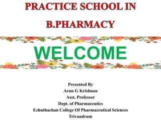 PRACTICE SCHOOL IN PHARMACY | PPT