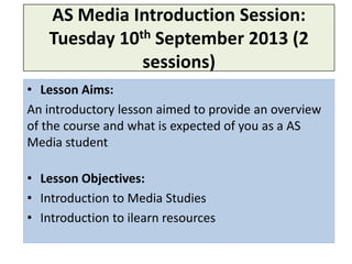 Introduction to AS media students | PPT