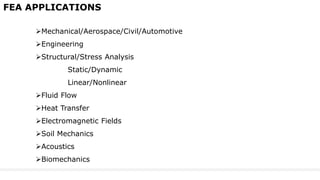 FEA- Introduction | PPTX | Physics | Science