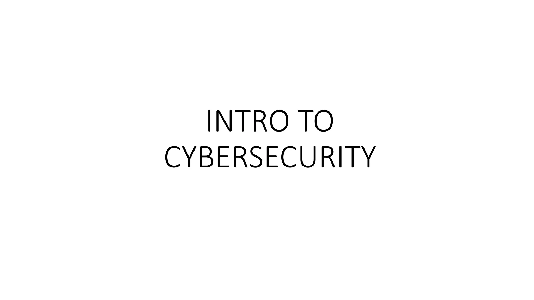 Cyber Security Introduction.pptx
