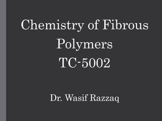 Fibrous polymer.ppt