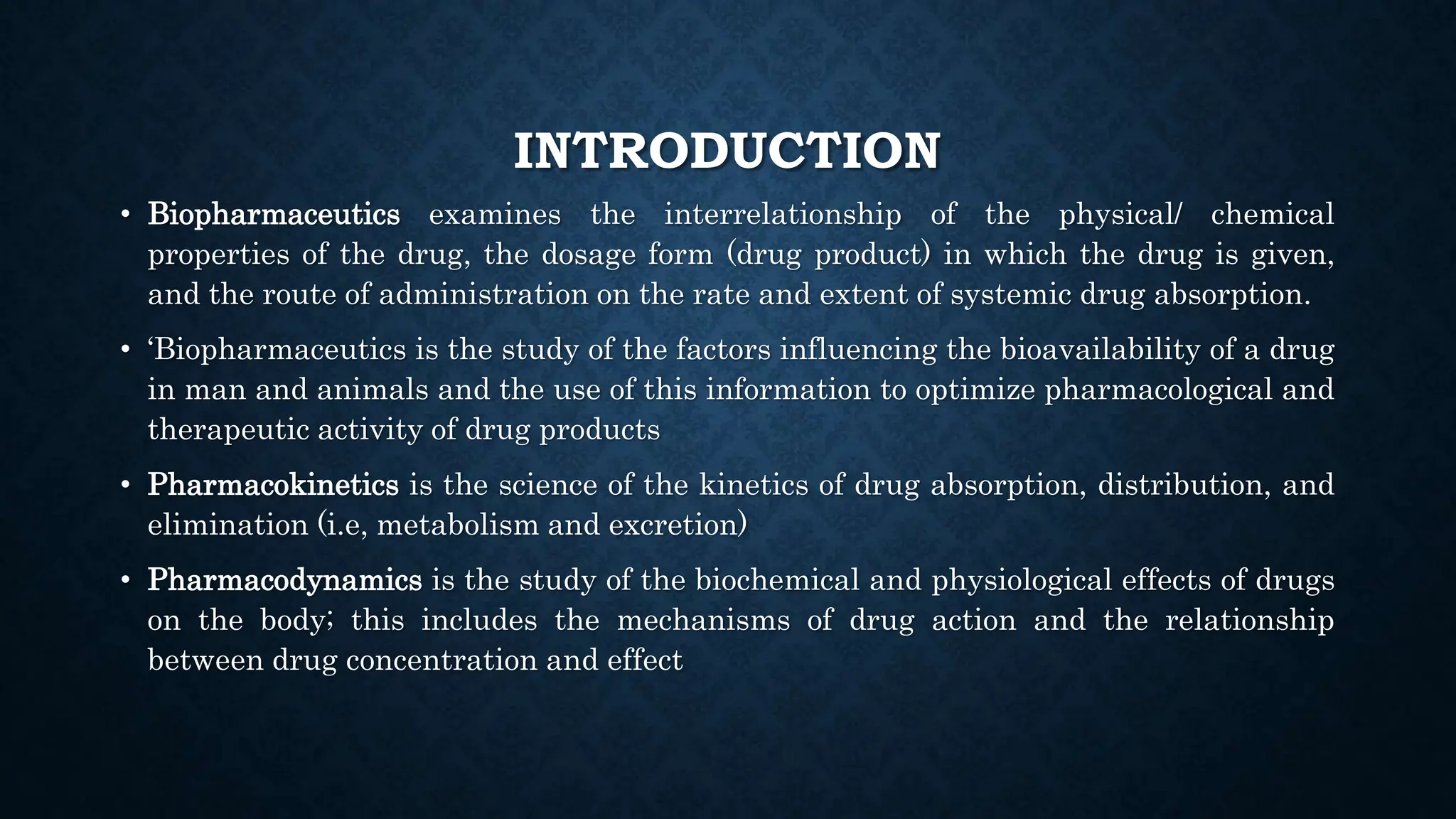 Introduction to BioPharmaceutics and definitions | PPTX