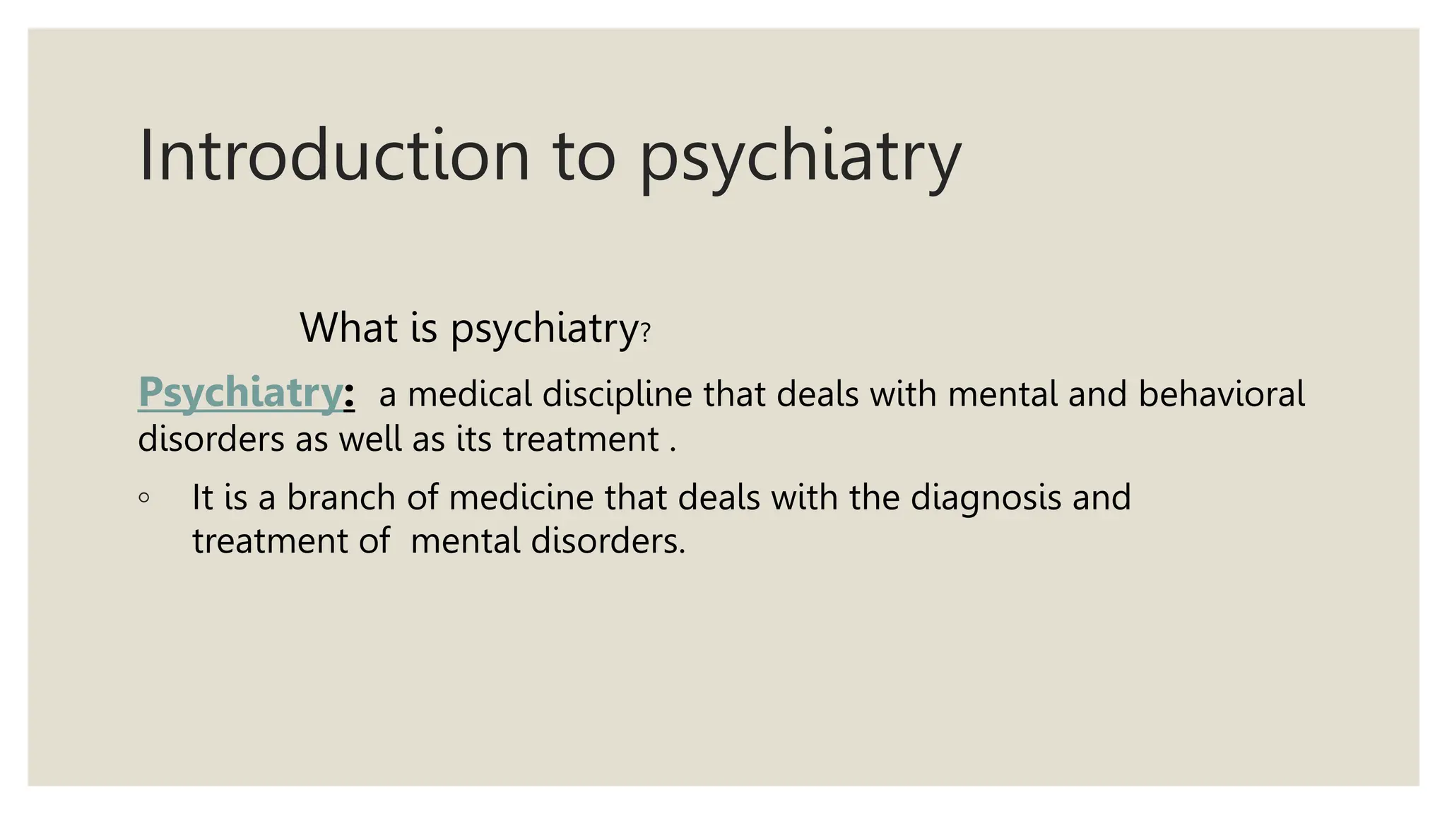 Introduction to psychiatry power point.pptx