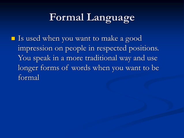 Formal vs Informal Language for beginner level English Learners | PPT