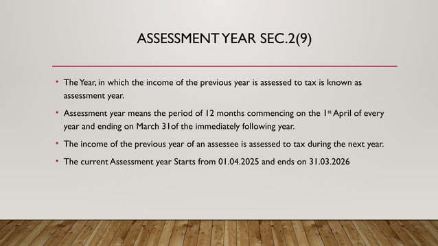 INTRODUCTION, Assessment Year,Assessee pptx | PPTX