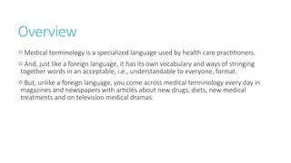 Comprehensive Introduction to Medical Language and Terminology | PPTX
