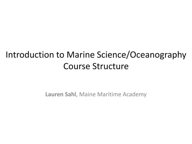 Introduction to Marine Science/Oceanography Course Structure | PPTX ...