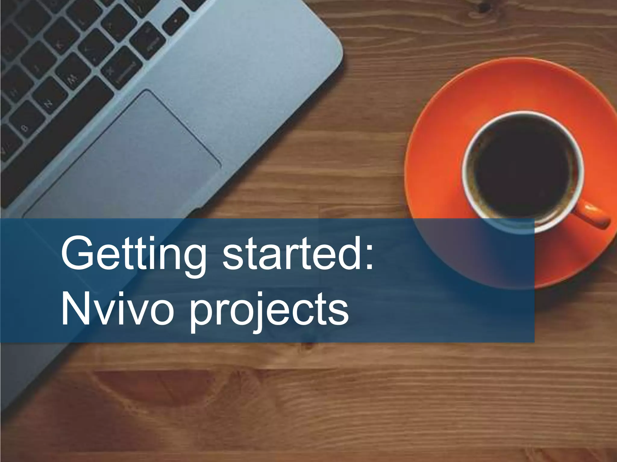 Introduction to NVivo | PPTX