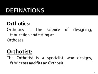 Introduction orthotics | PPTX
