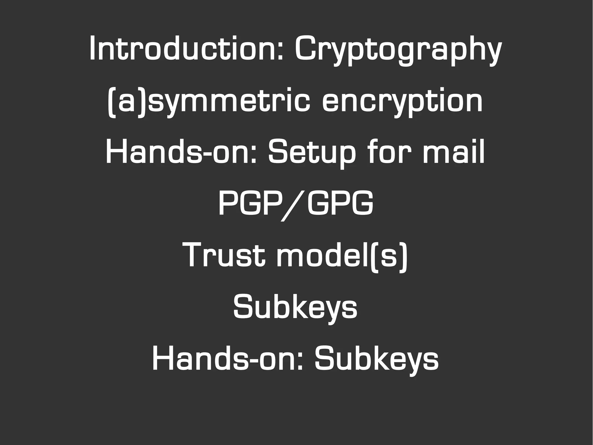 Introduction PGP-GPG Subkey Management | PDF