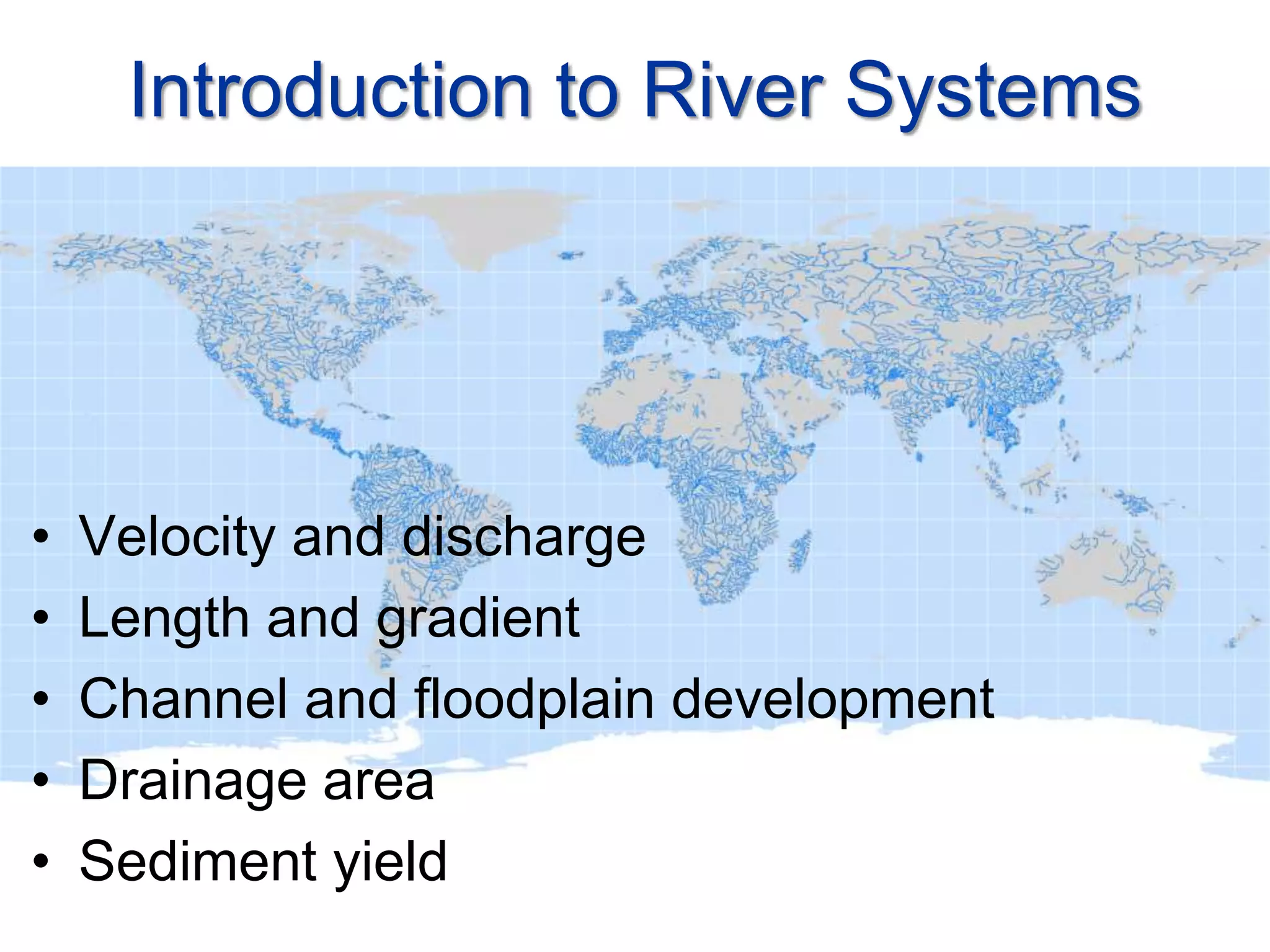 Introduction to River Systems | PPTX | Geography | Science