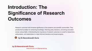 The-Significance of Research Outcomes | Research Methodology | PPTX