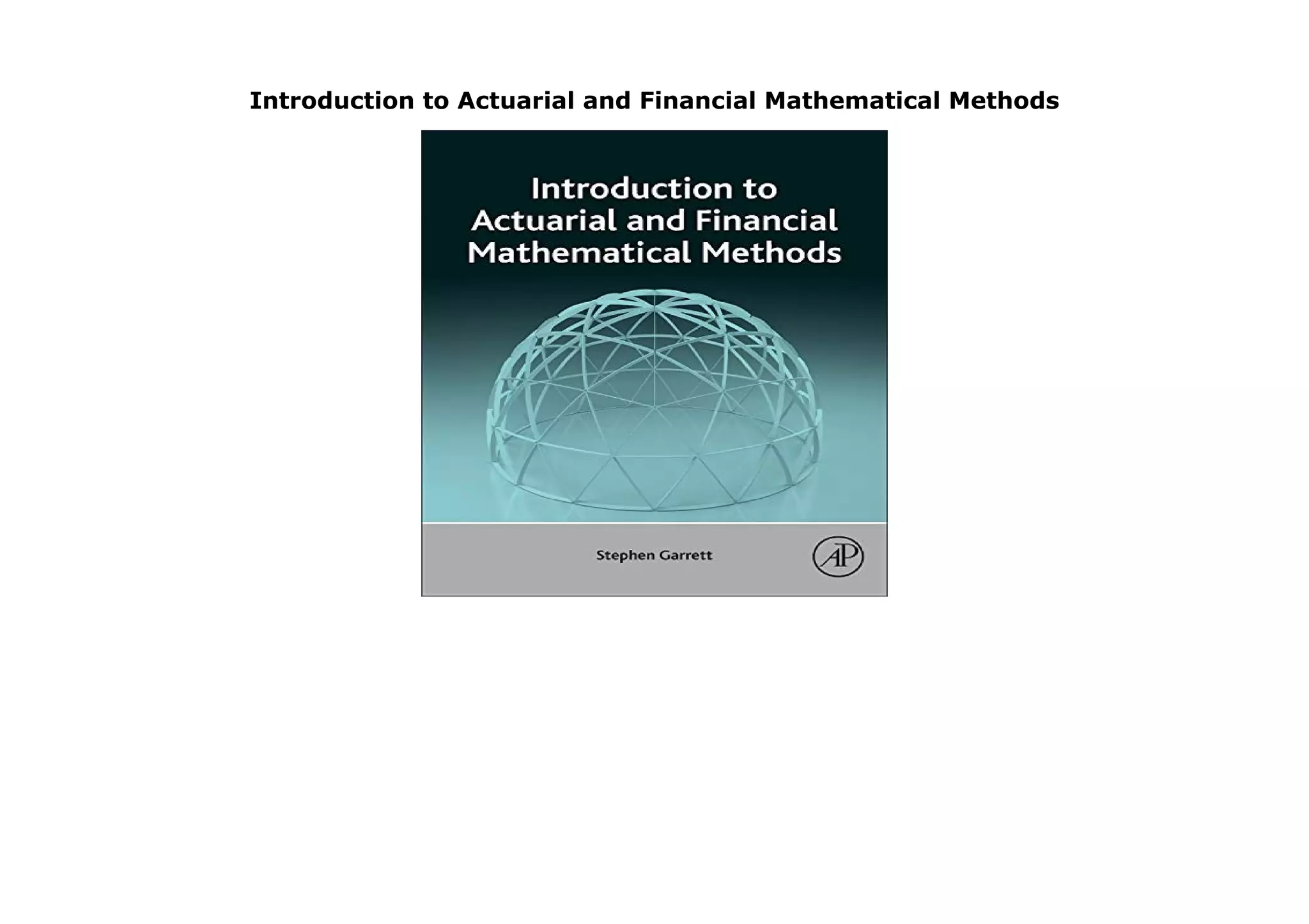 Introduction to Actuarial and Financial Mathematical Methods | PDF