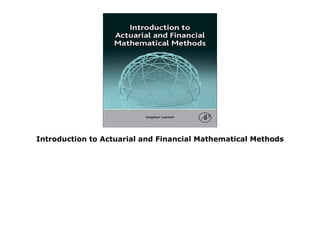 Introduction to Actuarial and Financial Mathematical Methods | PDF