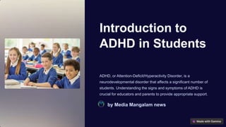 Introduction to Ad- HD , attention deficiency issues | PPT