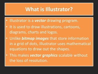 Introduction to Adobe Illustrator a software for designing and creating ...