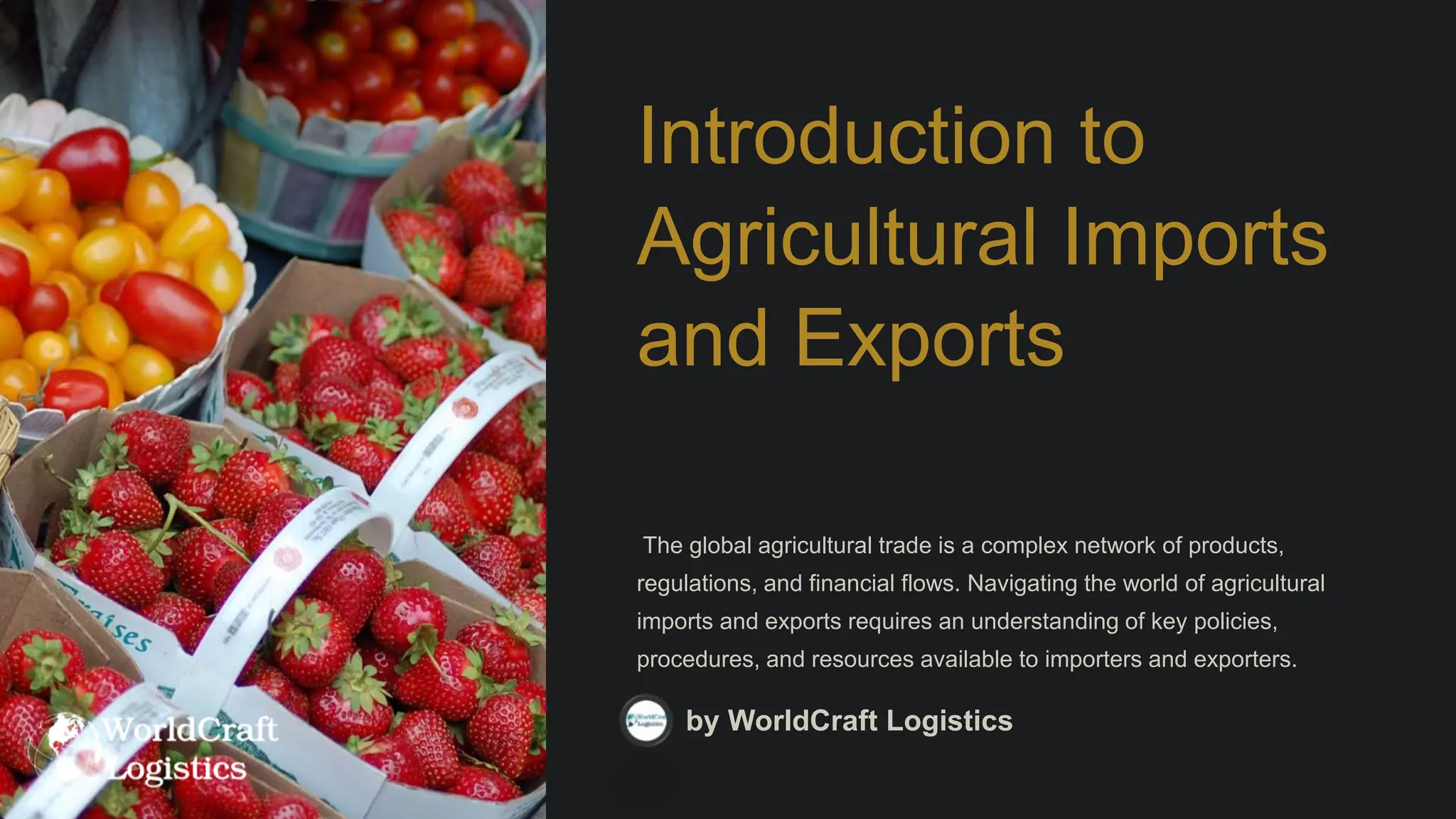 Introduction to Agricultural Imports and Exports - Worldcraft Logistics ...