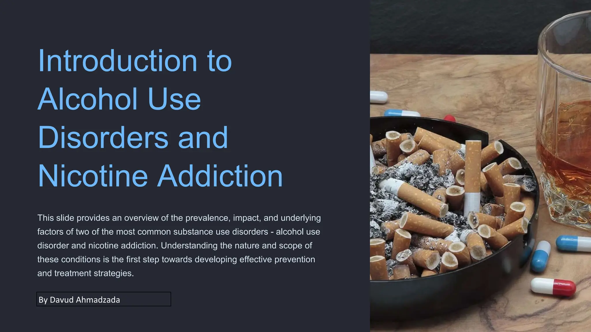 Introduction-to-Alcohol-Use-Disorders-and-Nicotine-Addiction.pptx