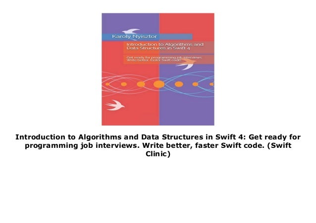 Introduction To Algorithms And Data Structures In Swift 4 Get Ready