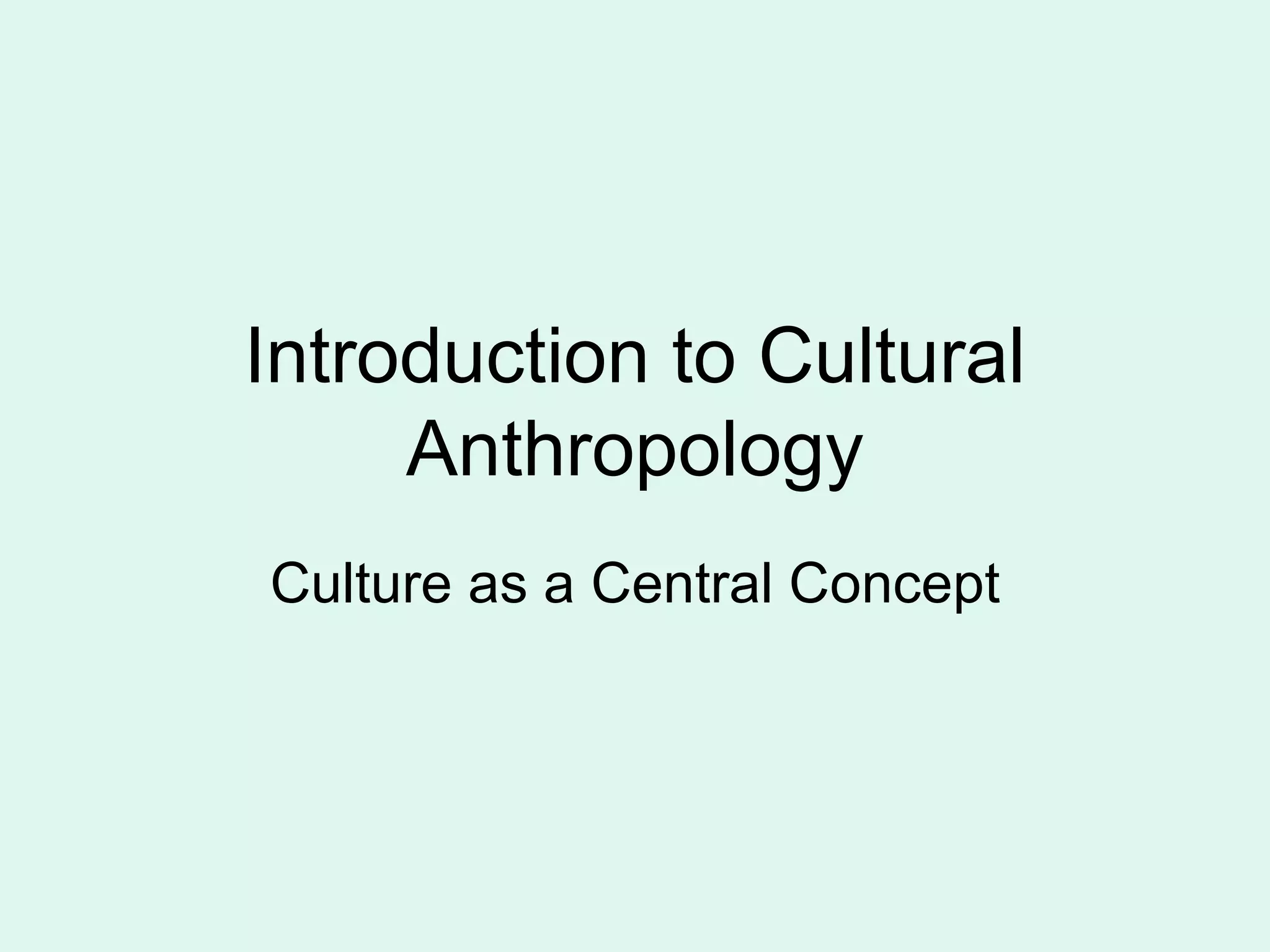 Introduction to Anthropology | PPT