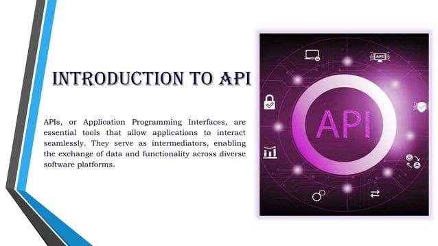 Introduction-to-APIs. Importants of APIs | PPT Introduction-to-APIs. Importants of APIs | PPT