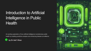 Introduction-to-Artificial-Intelligence-in-Public-Health.pptx