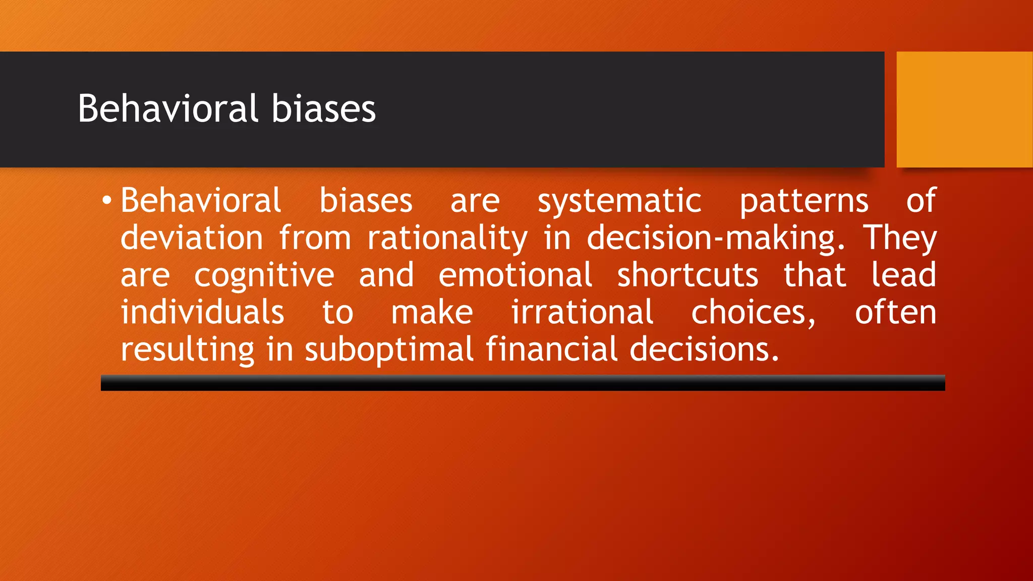 INTRODUCTION-TO-BEHAVIORAL-BIASES-1.pptx