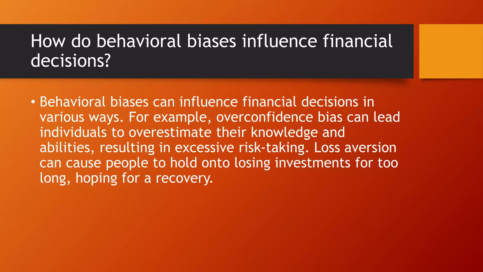 INTRODUCTION-TO-BEHAVIORAL-BIASES-1.pptx INTRODUCTION-TO-BEHAVIORAL-BIASES-1.pptx