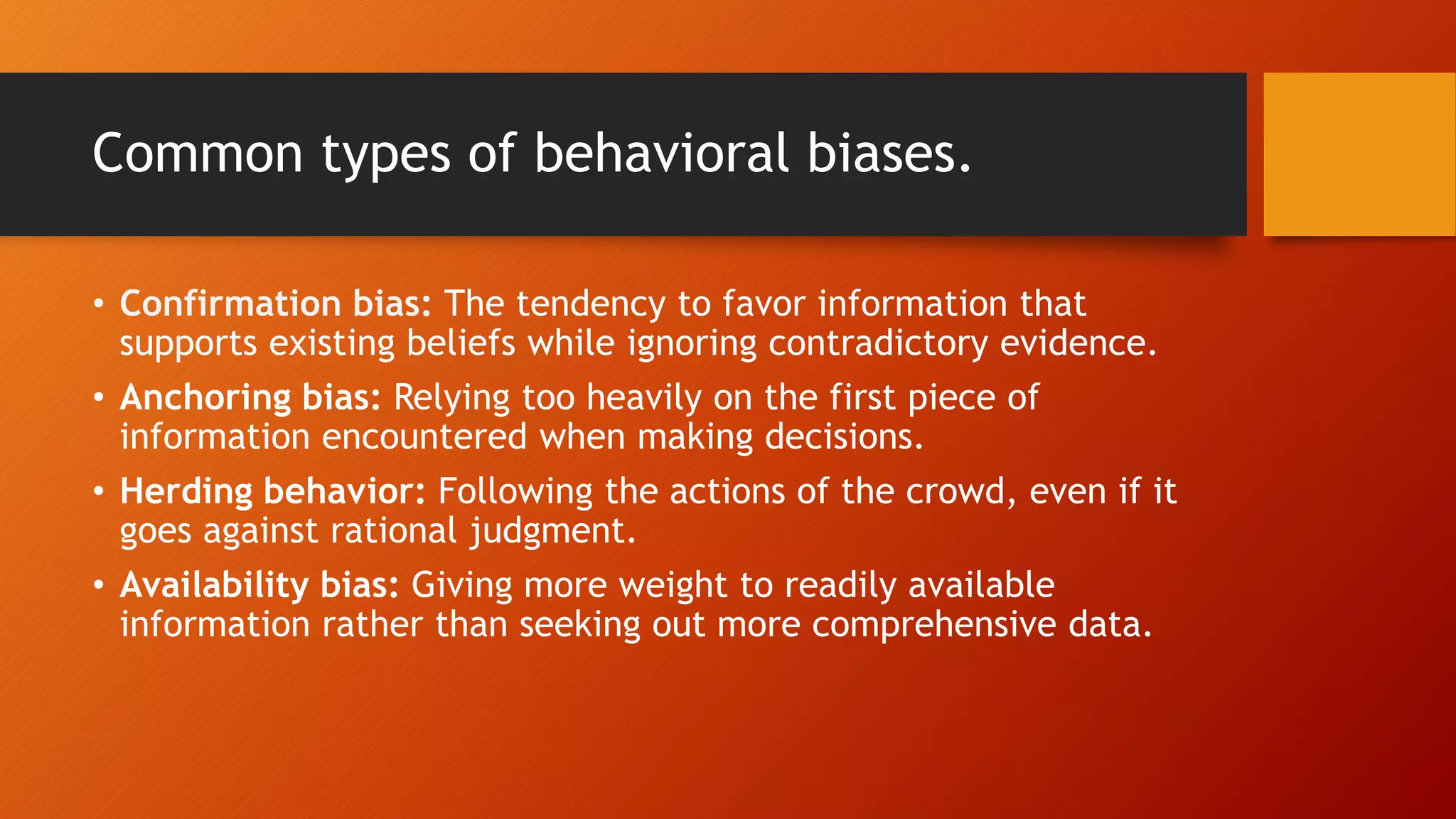 INTRODUCTION-TO-BEHAVIORAL-BIASES-1.pptx INTRODUCTION-TO-BEHAVIORAL-BIASES-1.pptx