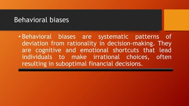INTRODUCTION-TO-BEHAVIORAL-BIASES-1.pptx