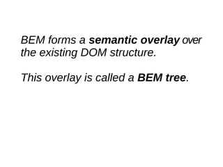 BEM it! Introduction to BEM methodology | PPT