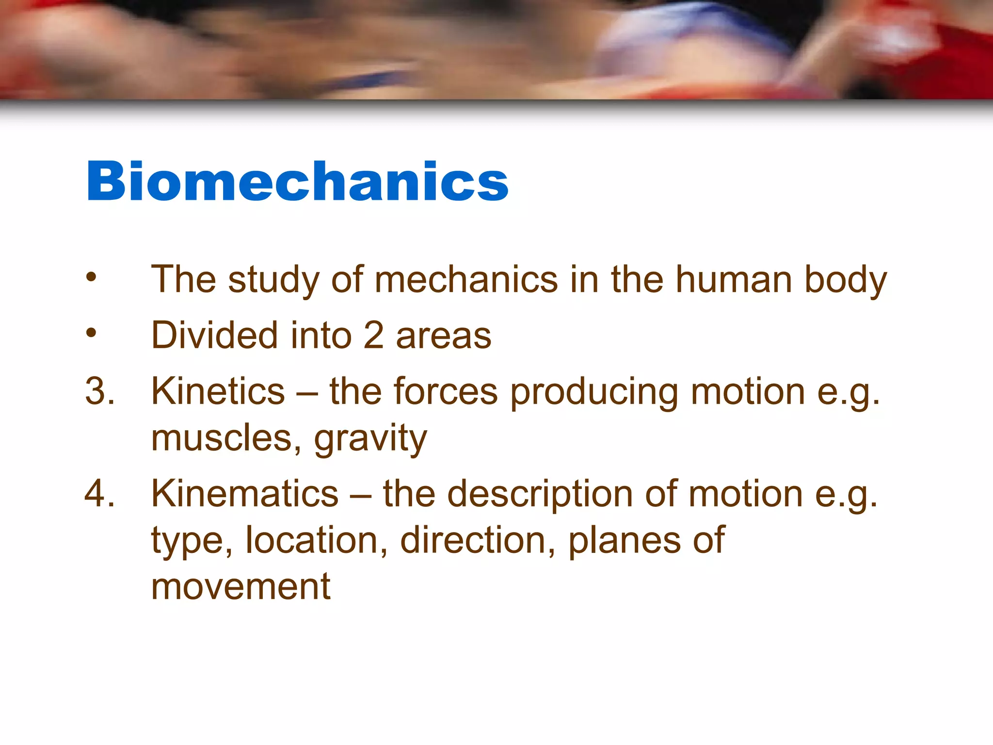 Introduction to Biomechanics | PPT