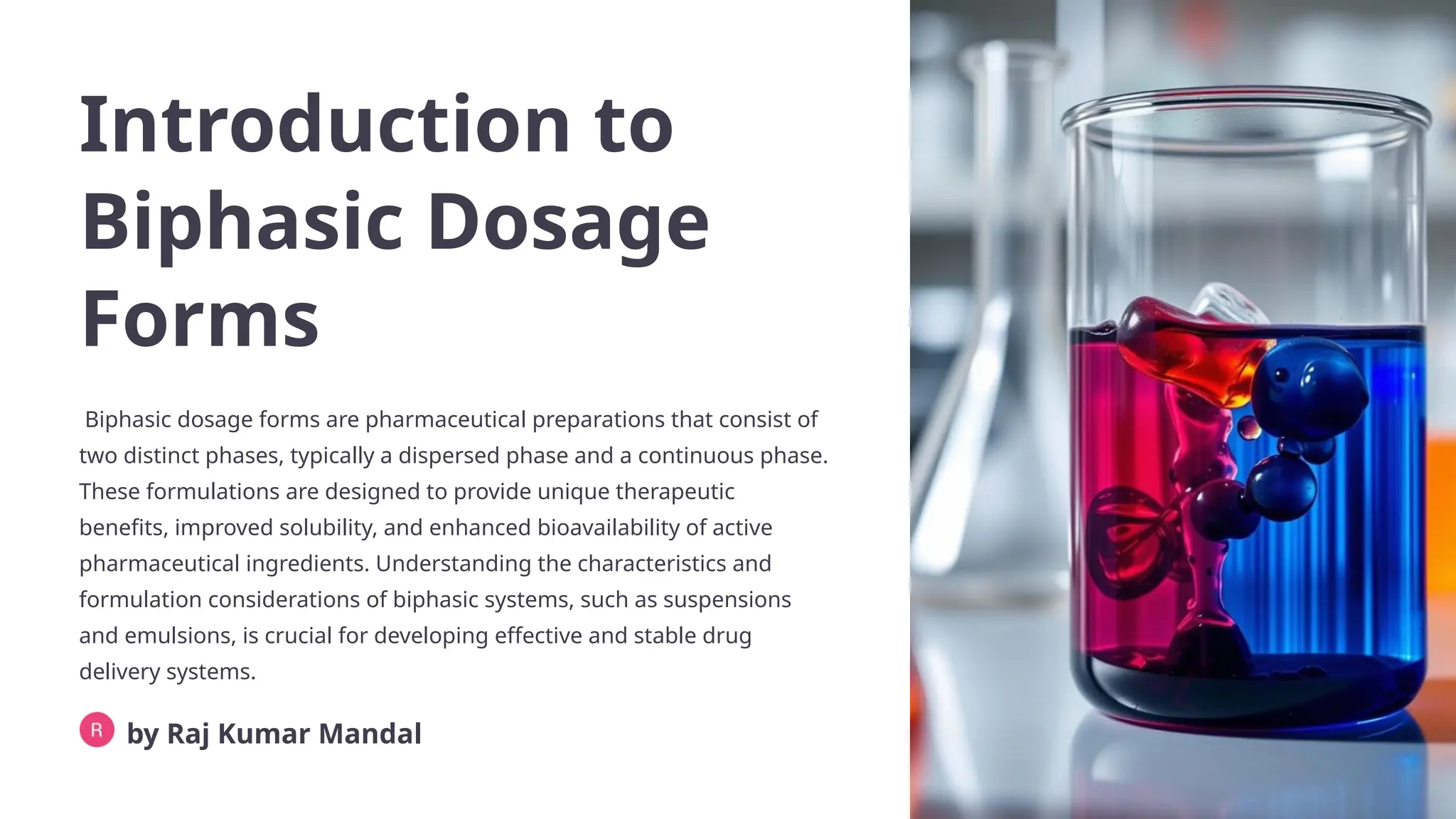 Introduction to Biphasic Dosage Forms on Slideshare by Raj Kumar Mandal ...