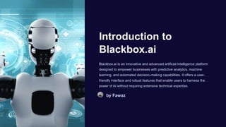 Introduction to Blackboxai an ai code generator.pptx