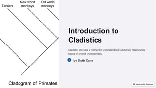 Introduction-to-Cladistics-systems-evolution | PPTX