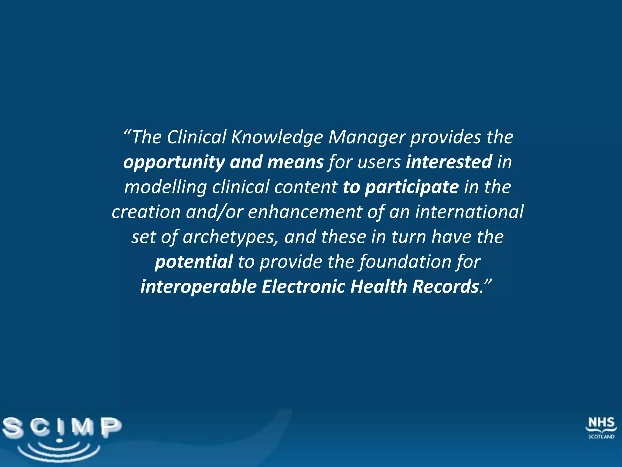 Introduction to openEHR Clinical Knowledge Manager | PPTX