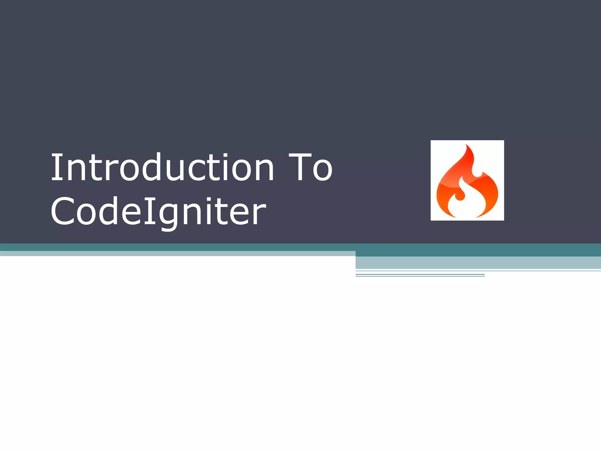 Introduction To CodeIgniter | PDF | Web Development | Internet