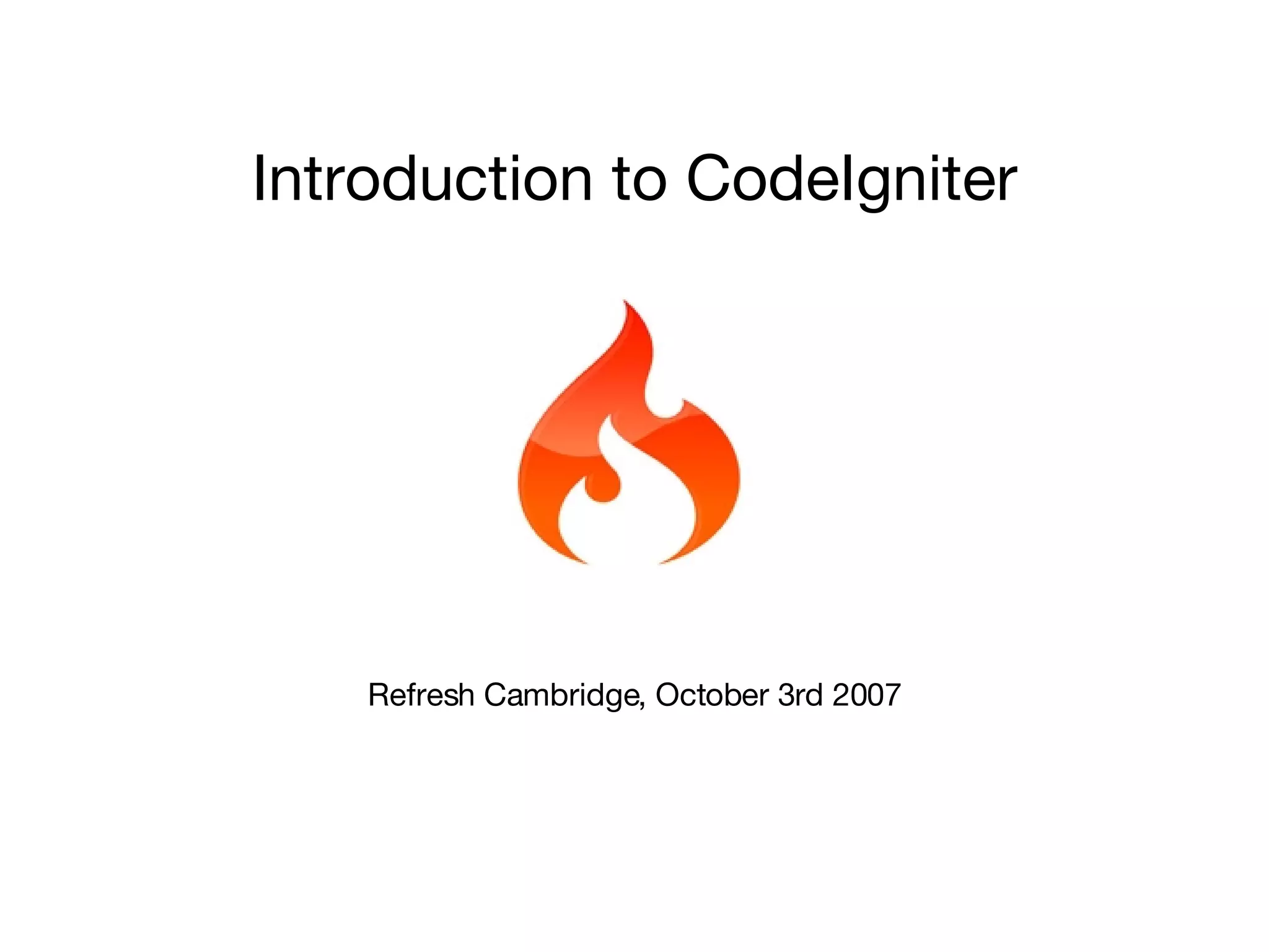 Introduction To Codeigniter Ppt