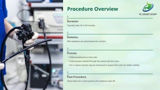 Introduction To Colonoscopy Medical Procedure | PPTX